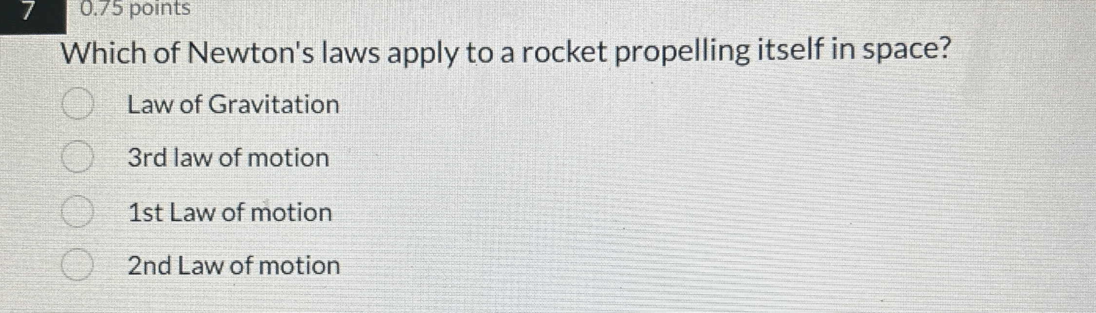 Solved Which of Newton's laws apply to a rocket propelling | Chegg.com