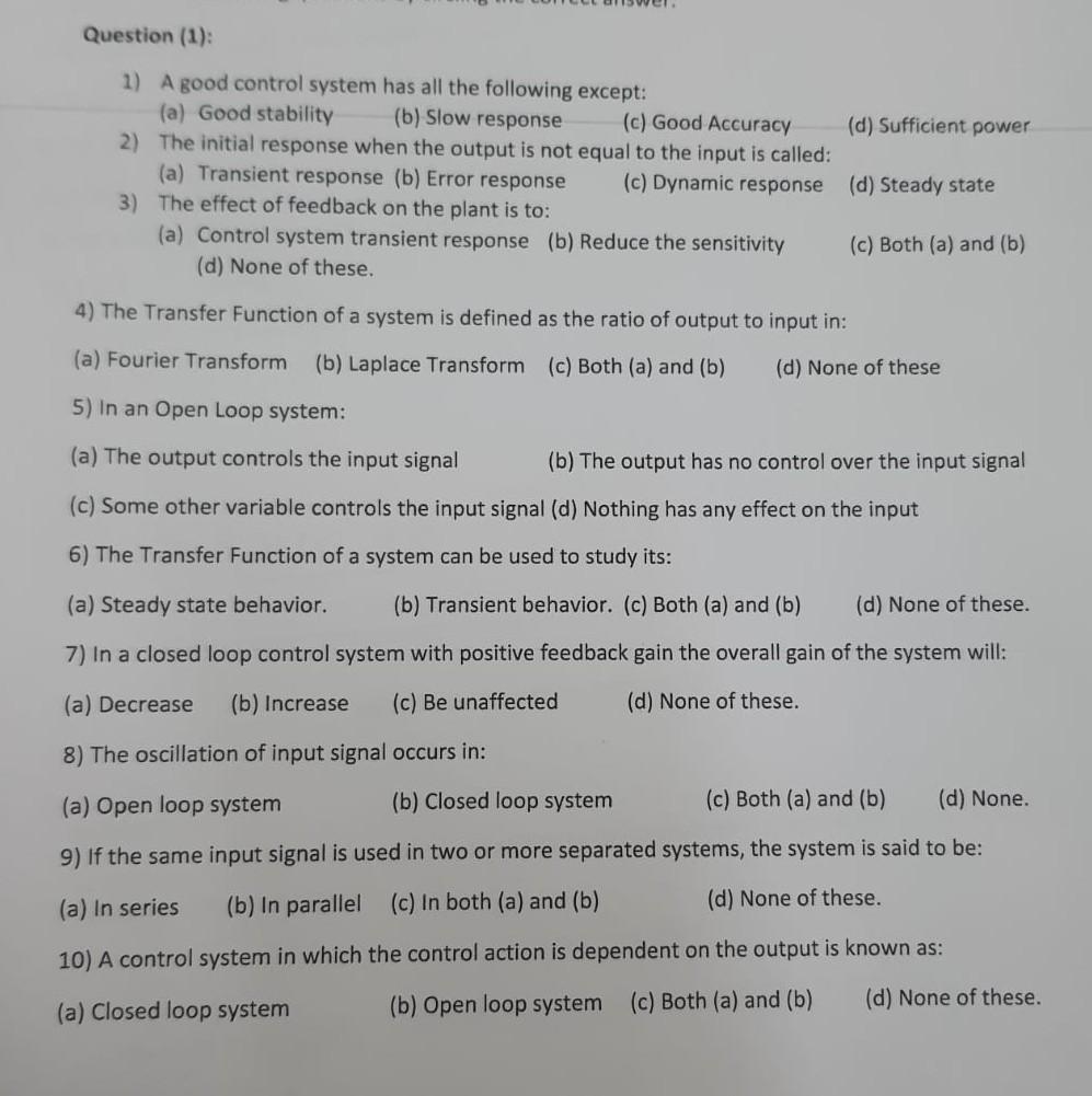 Solved Question (1): 1) A good control system has all the | Chegg.com