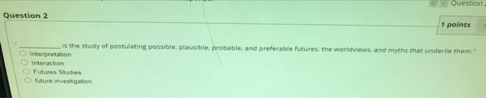 is the study of postulating possible. plausible. | Chegg.com