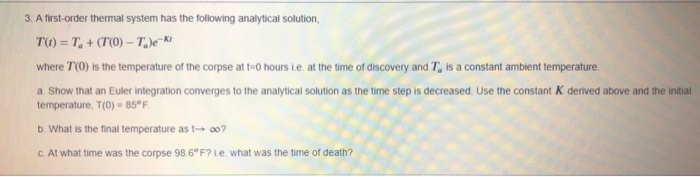 Solved 3. A first-order thermal system has the following | Chegg.com