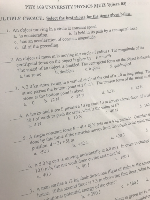 Solved PHY 160 UNIVERSITY PHYSICS (QUIZ 3)(Sect. 03) JLTIPLE | Chegg.com