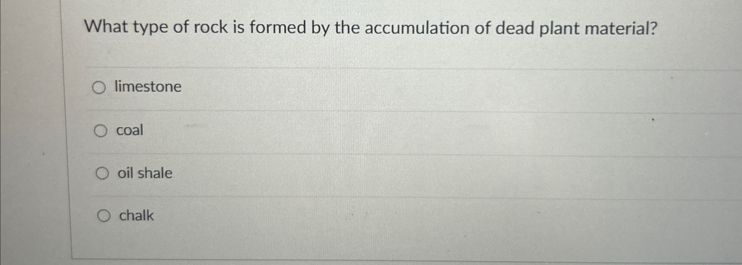 Solved What type of rock is formed by the accumulation of | Chegg.com