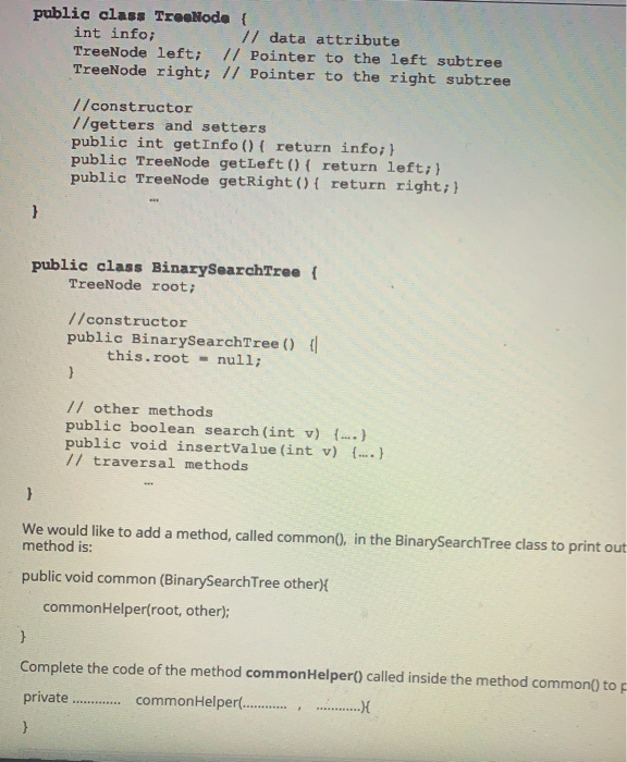 Solved public class TreeNode { int info; // data attribute | Chegg.com