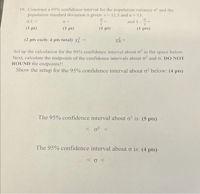 Solved 19. Construct a 95% confidence interval for the | Chegg.com