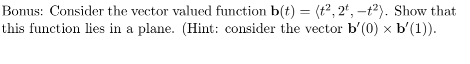 Solved Consider the vector valued function | Chegg.com