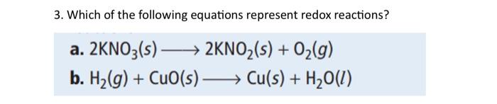 Solved 3. Which of the following equations represent redox | Chegg.com
