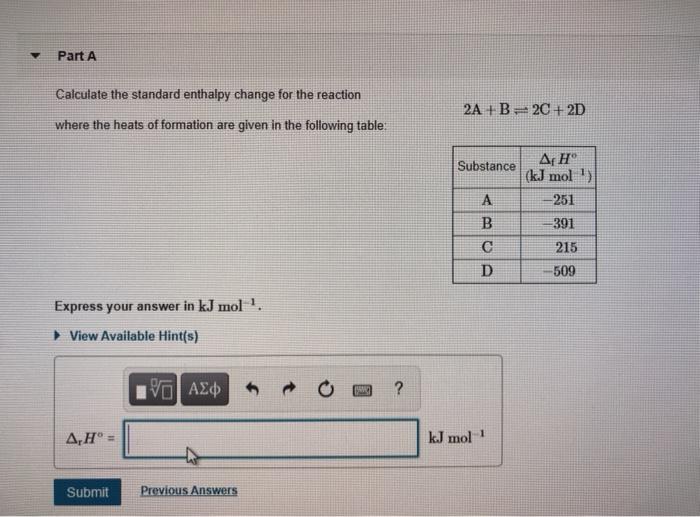 Solved Part A Calculate the standard enthalpy change for the | Chegg.com