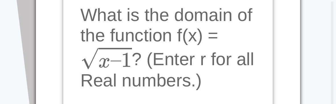 Solved What is the domain of the function | Chegg.com
