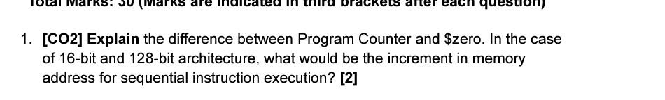 Solved [CO2] Explain the difference between Program Counter | Chegg.com