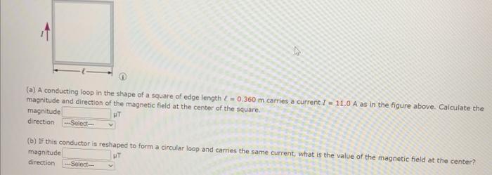 Solved (a) A conducting loop in the shape of a square of | Chegg.com