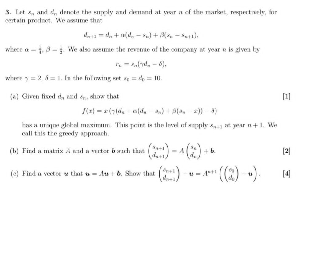 Solved Let s_(n) and d_(n) denote the supply and demand at | Chegg.com