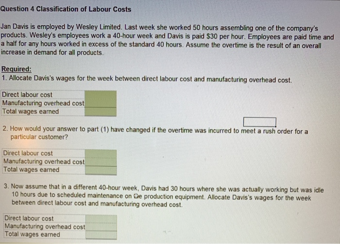 Solved Question 4 Classification of Labour Costs Jan Davis | Chegg.com