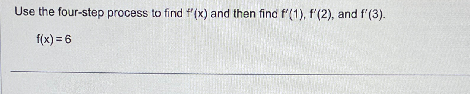 Solved Use the four-step process to find f'(x) ﻿and then | Chegg.com