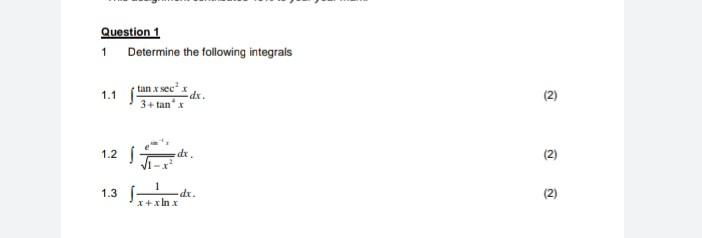 Solved 1 Determine the following integrals | Chegg.com