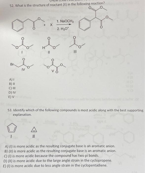 Solved 52. What is the structure of reactant (X) in the | Chegg.com