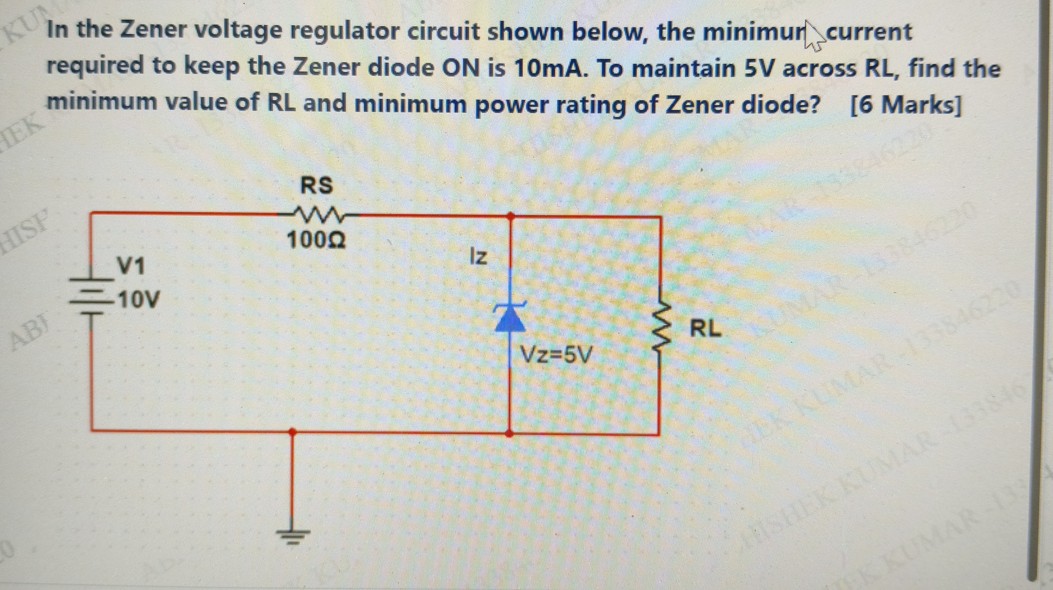 Solved In the Zener voltage regulator circuit shown below, | Chegg.com