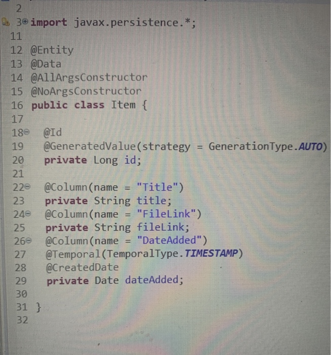 2 Ds 3• import javax.persistence. *; 12 @Entity 13 | Chegg.com