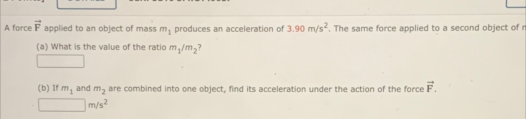 A force vec(F) applied to an object of mass m_(1) | Chegg.com