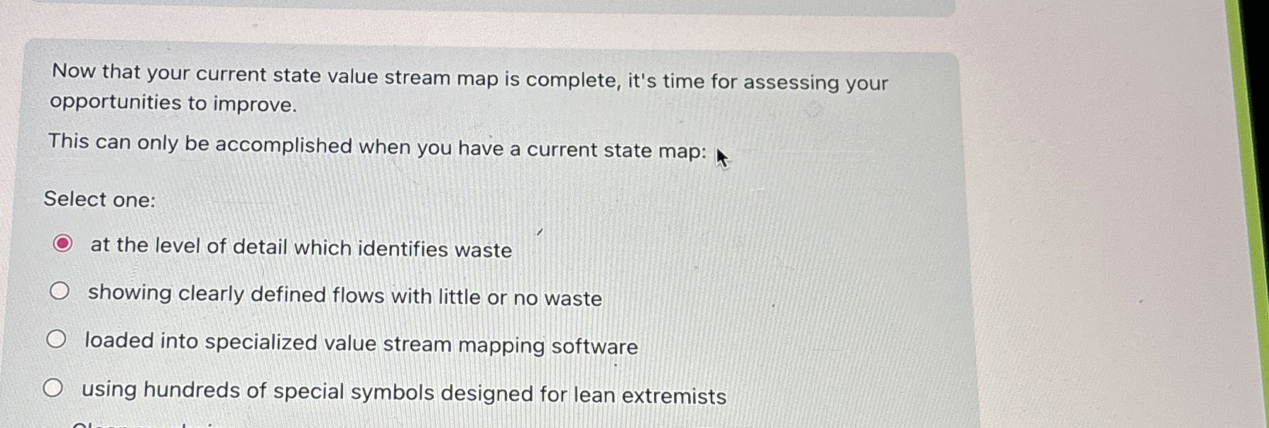 Solved Now that your current state value stream map is | Chegg.com