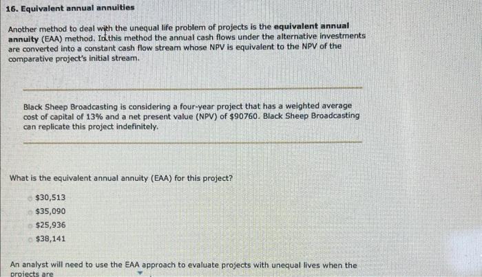 Solved 16. Equivalent annual annuities Another method to | Chegg.com