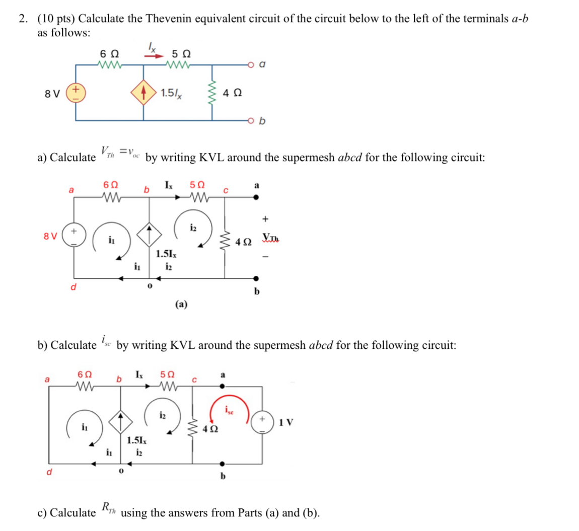 Solved ( 10 ﻿pts ) ﻿Calculate the Thevenin equivalent | Chegg.com