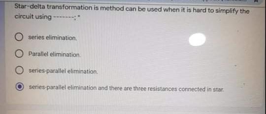 Solved Star-delta transformation is method can be used when | Chegg.com