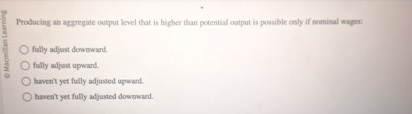 Solved Prodacing an aggregate output level that is higher | Chegg.com