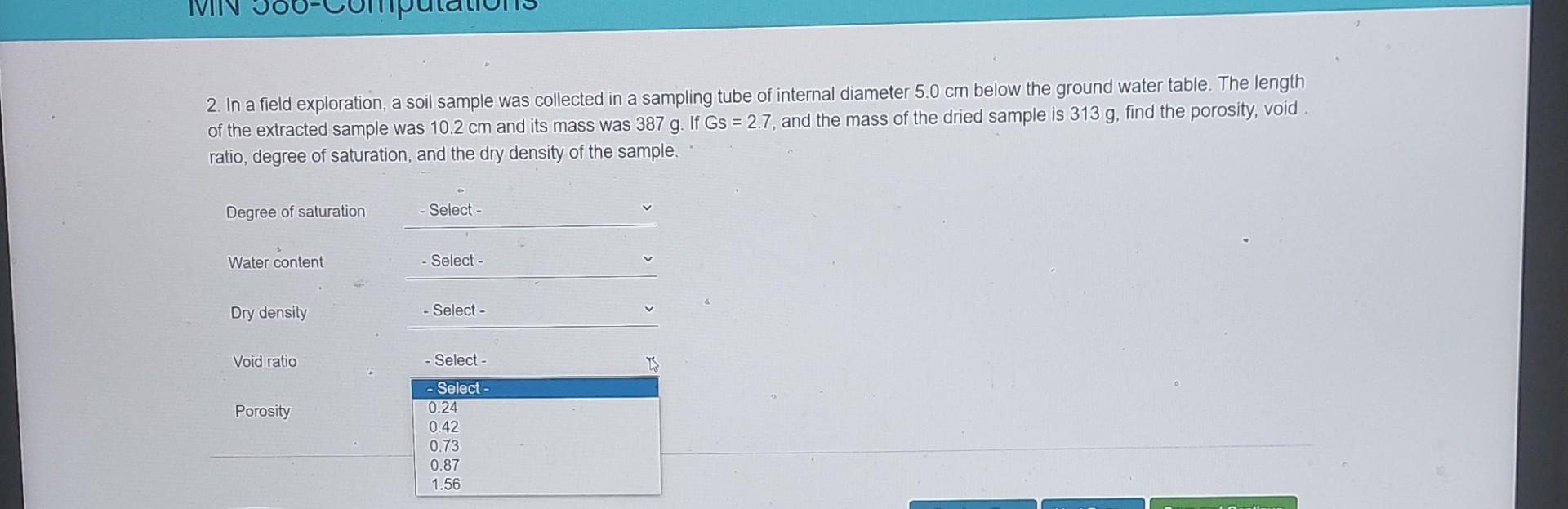 Solved 2. In a field exploration, a soil sample was | Chegg.com