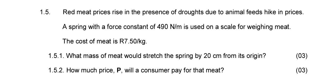 Solved 5. Red meat prices rise in the presence of droughts | Chegg.com