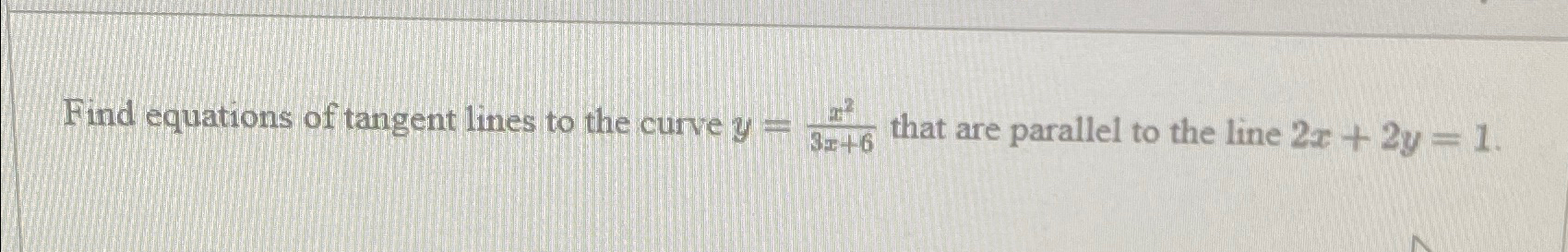 Solved Find equations of tangent lines to the curve y=x23x+6 | Chegg.com