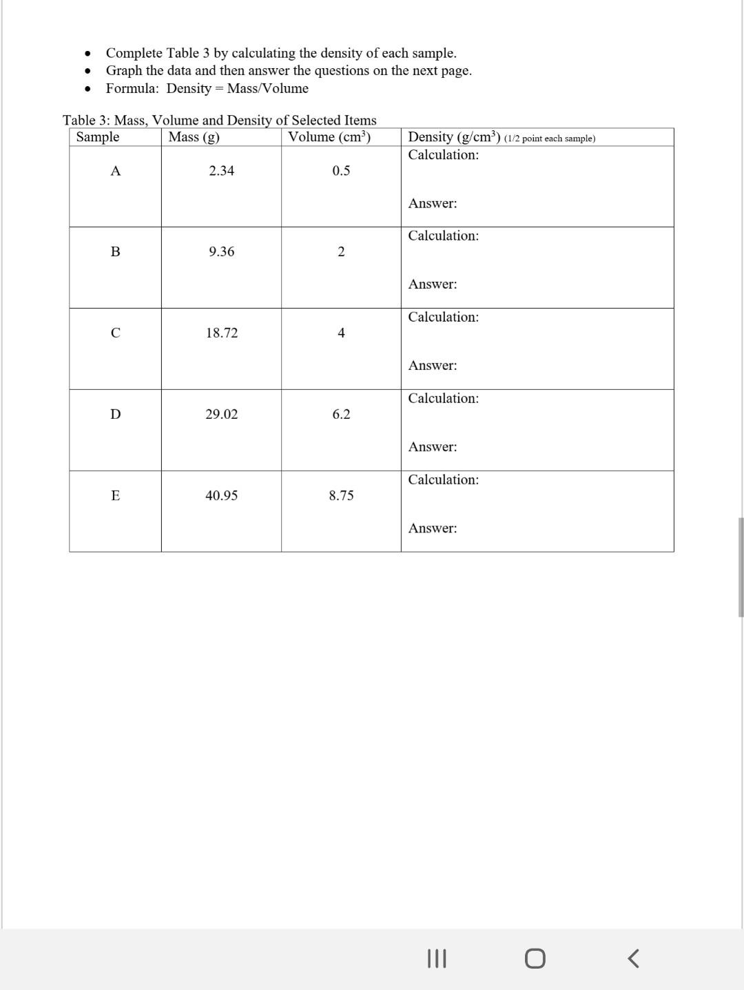 Solved In this section, you are to determine the density of | Chegg.com