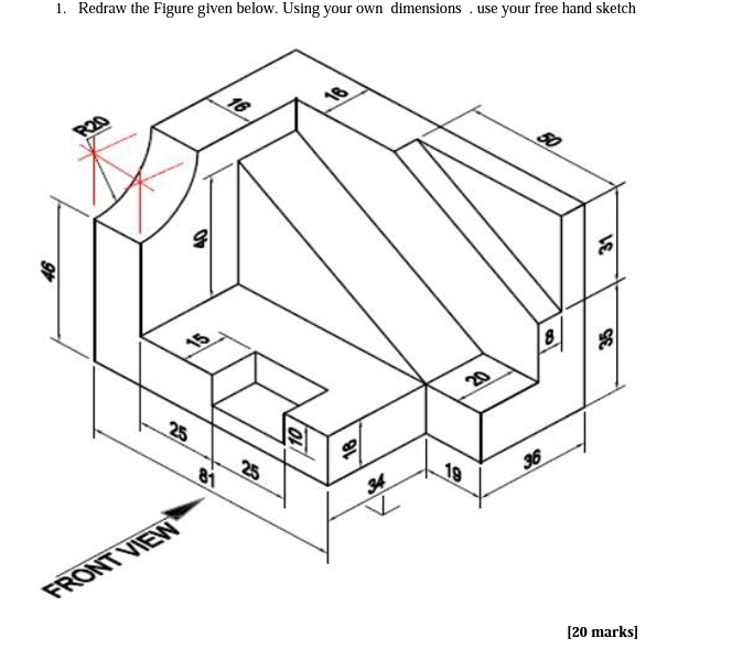 Solved Redraw the Figure given below. Using your own | Chegg.com