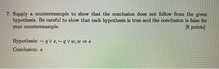 Solved 7. Supply a counterexample to show that the | Chegg.com