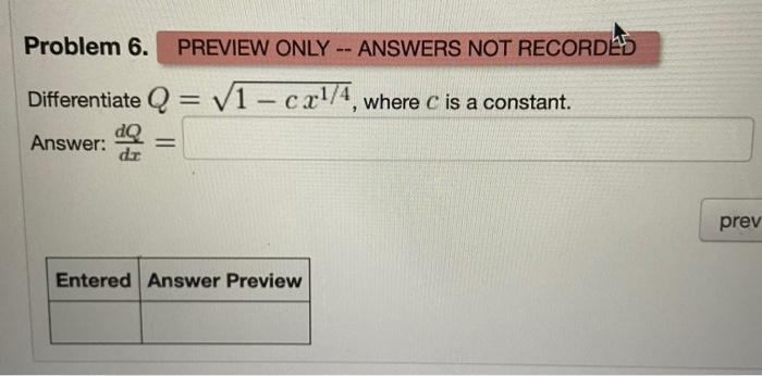 Solved Problem 6. PREVIEW ONLY -- ANSWERS NOT RECORDED | Chegg.com