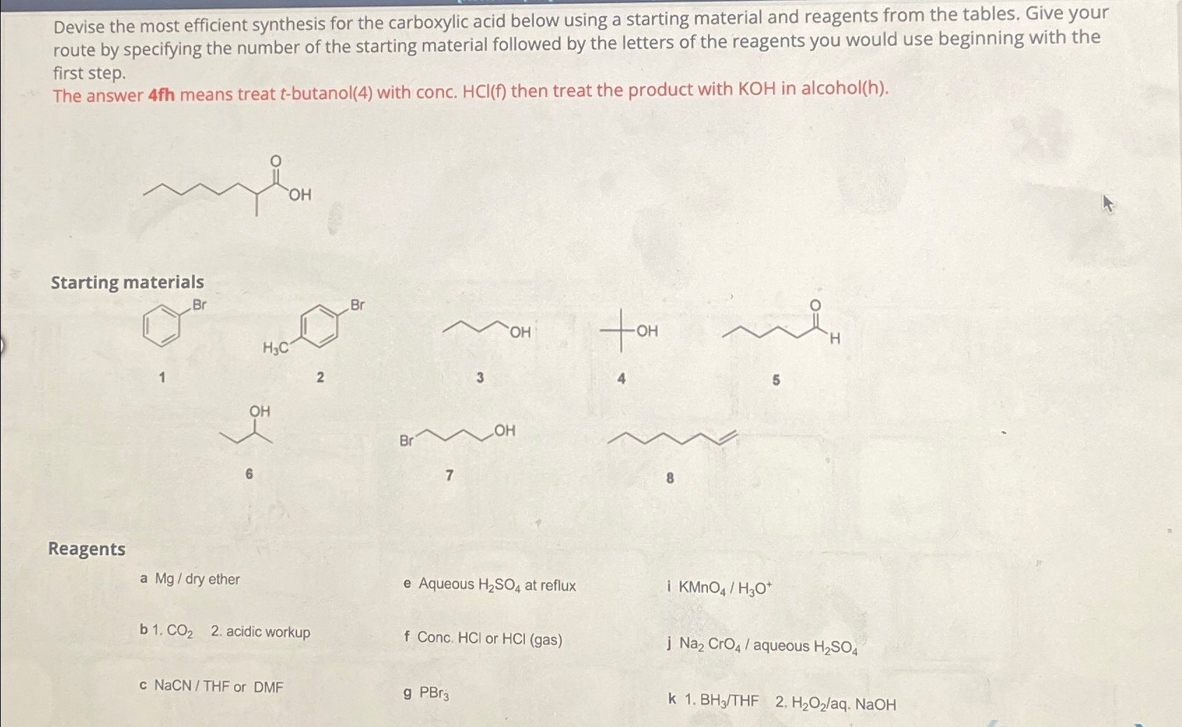 Solved Devise the most efficient synthesis for the | Chegg.com