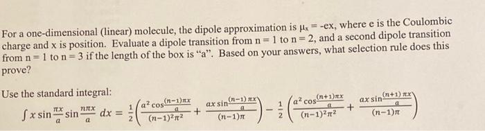 Solved For a one-dimensional (linear) molecule, the dipole | Chegg.com