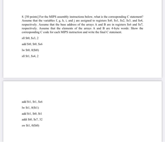 Solved 8. [50 points] For the MIPS assembly instructions | Chegg.com