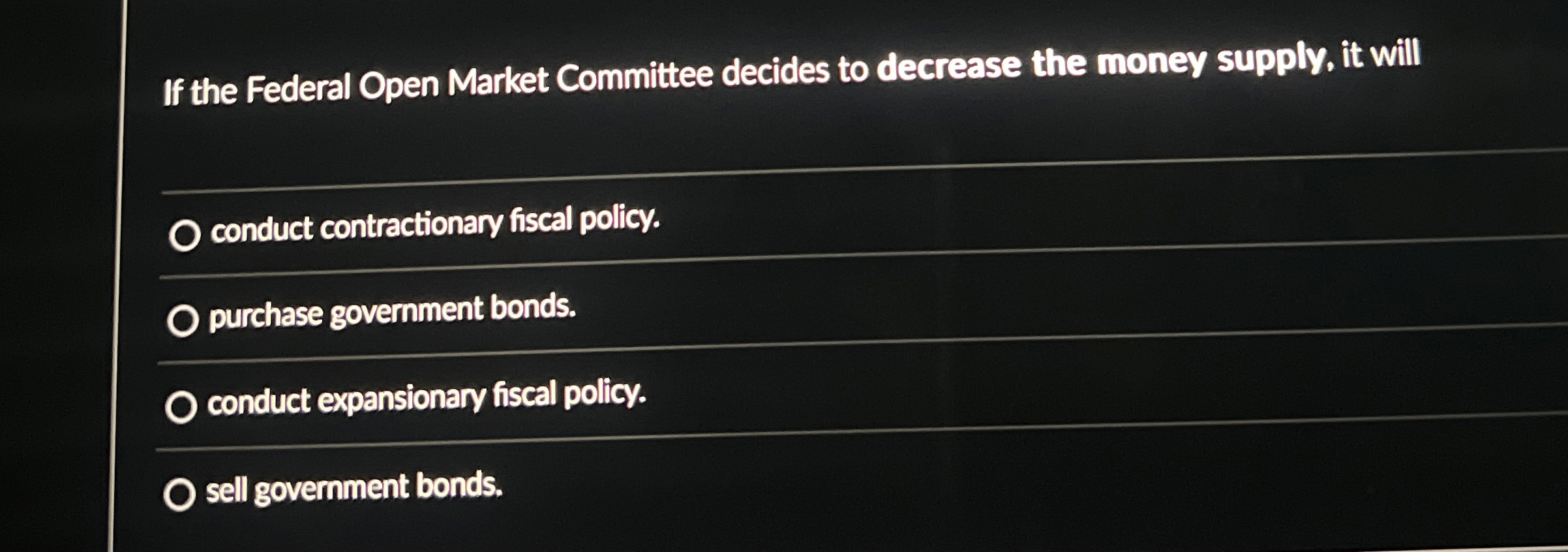 Solved If the Federal Open Market Committee decides to | Chegg.com