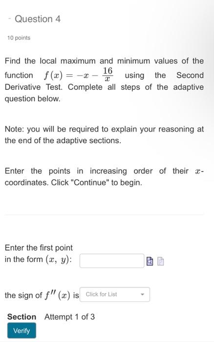 Solved 10 points Find the local maximum and minimum values | Chegg.com