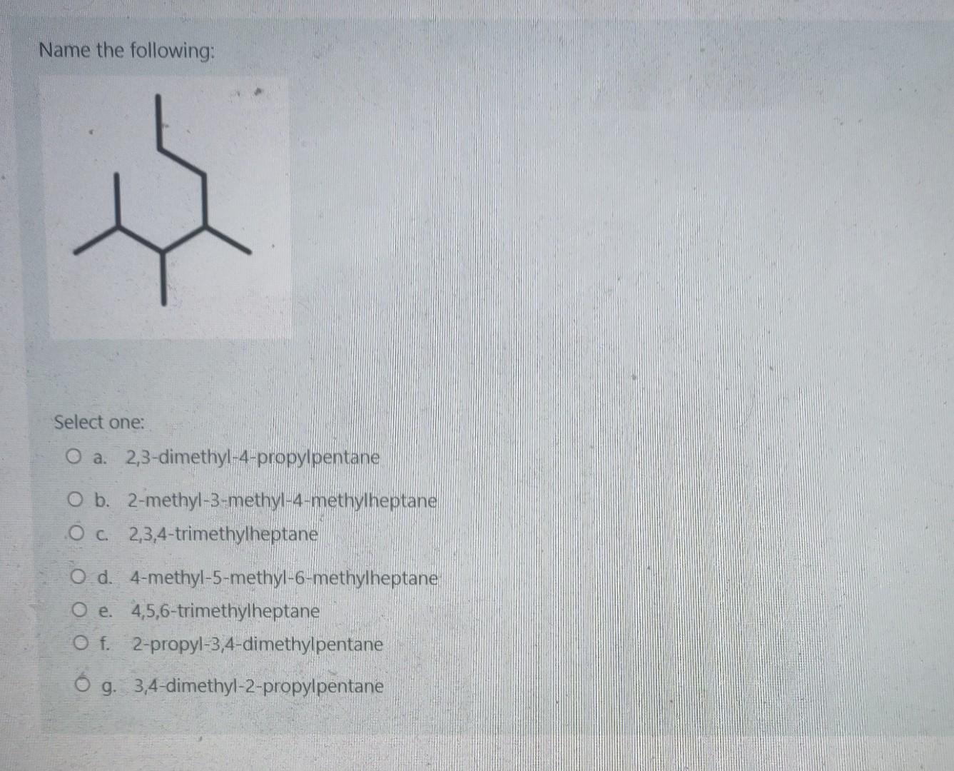 Solved Name the following: Select one: O a. | Chegg.com