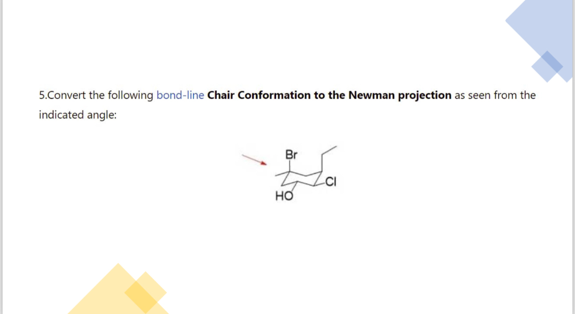 Solved 5.Convert the following bond-line Chair Conformation | Chegg.com