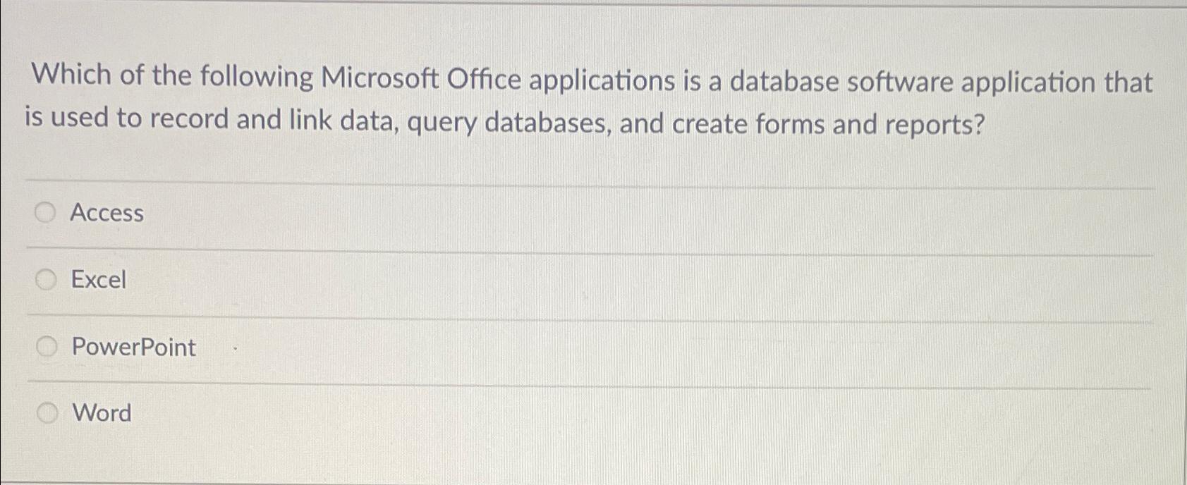 Solved Which of the following Microsoft Office applications | Chegg.com