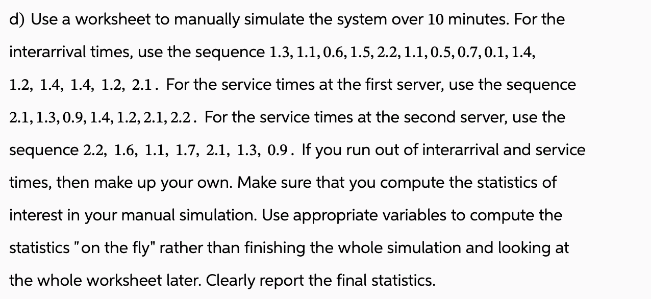 Solved Use a worksheet to manually simulate the system over | Chegg.com