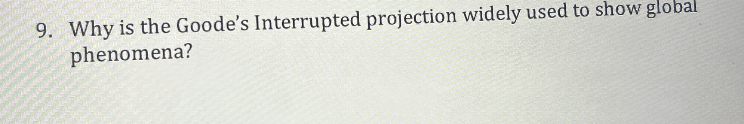 Solved Why is the Goode's Interrupted projection widely used | Chegg.com