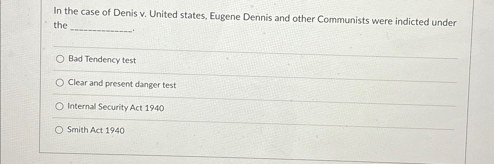 Solved In the case of Denis v. ﻿United states, Eugene Dennis | Chegg.com
