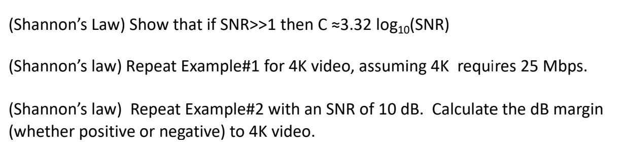 Solved (Shannon's Law) Show that if SNR>>1 then | Chegg.com