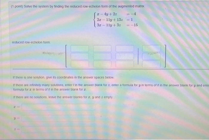 Solved (1 point) Solve the system by finding the reduced | Chegg.com