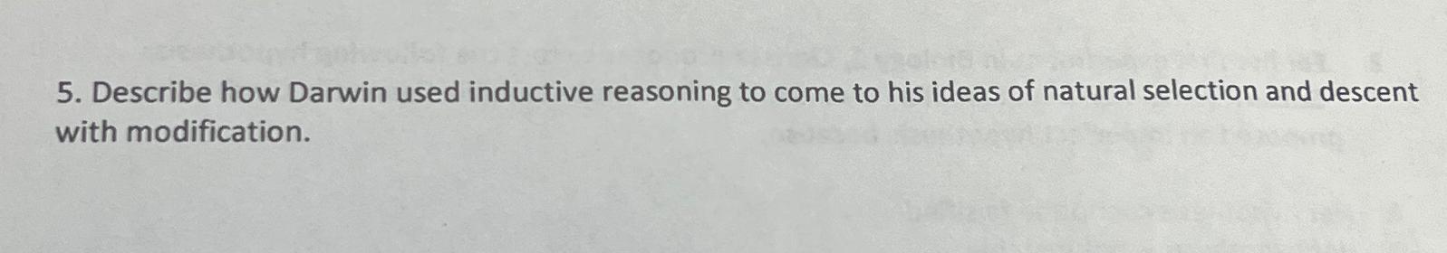 Solved Describe how Darwin used inductive reasoning to come | Chegg.com