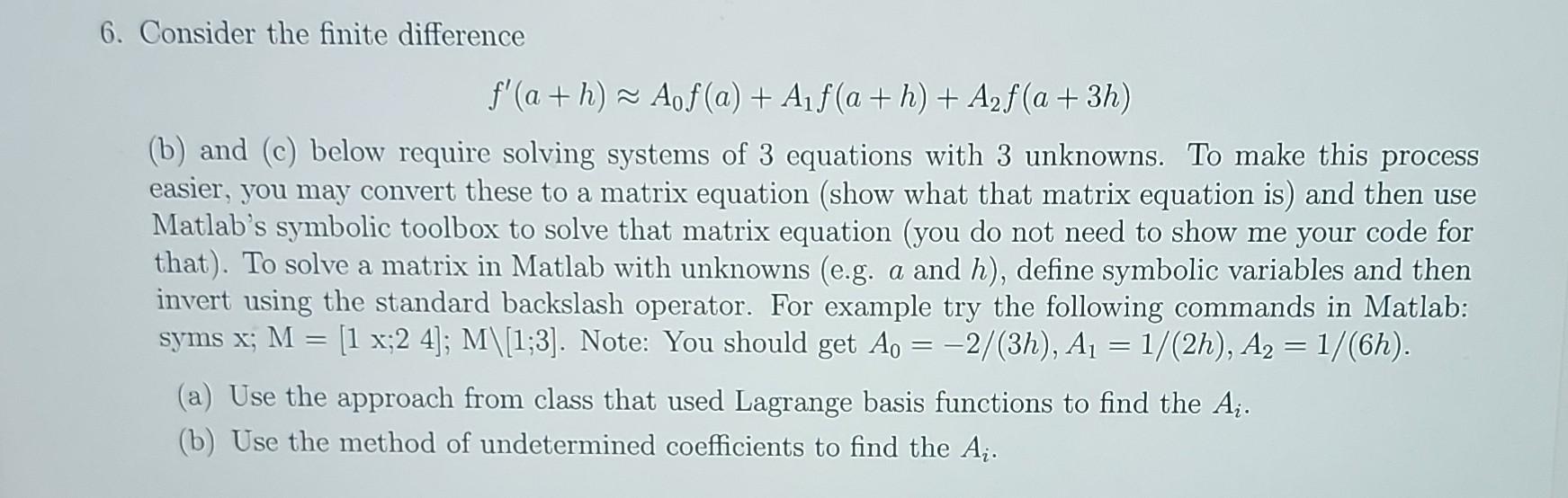 Solved 6. Consider the finite difference | Chegg.com