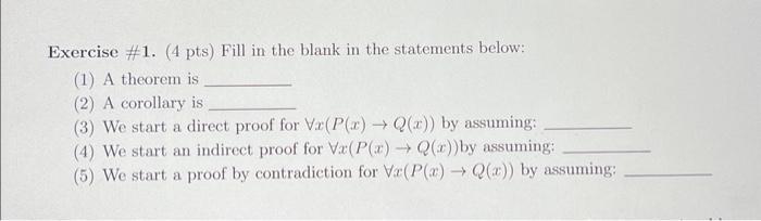 Solved Exercise #1. (4 pts) Fill in the blank in the | Chegg.com